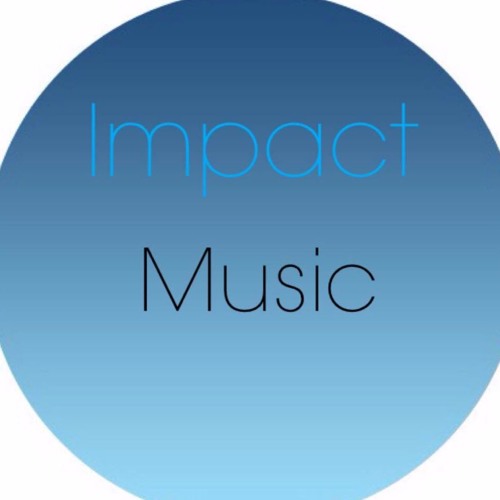 Stream Impact Music music | Listen to songs, albums, playlists for free ...