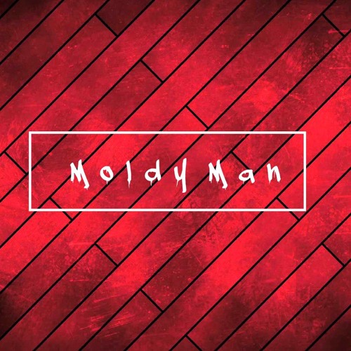 Stream Moldy Man music | Listen to songs, albums, playlists for free on ...