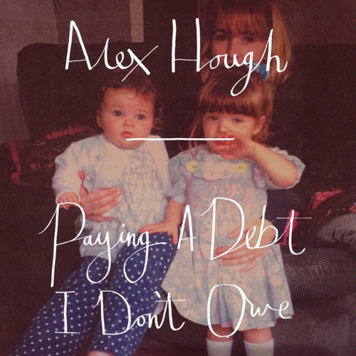 Stream Alex Hough music | Listen to songs, albums, playlists for free ...