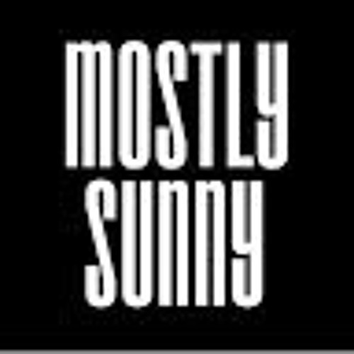 Stream Mostly Sunny music | Listen to songs, albums, playlists for free ...