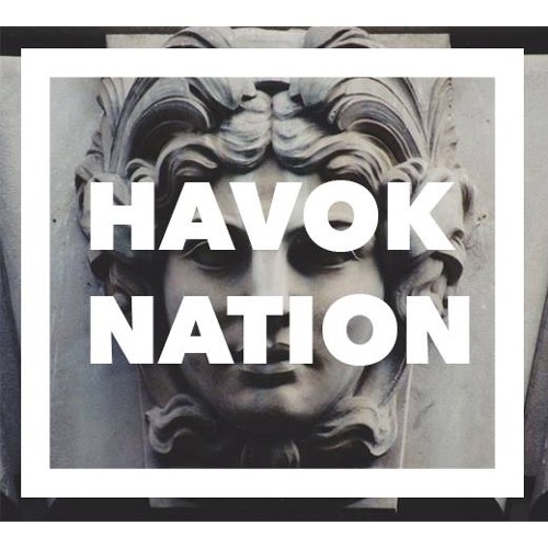 Stream Havok Nation music | Listen to songs, albums, playlists for free ...