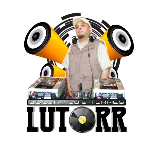 Stream Dj Luis Torres music | Listen to songs, albums, playlists for ...