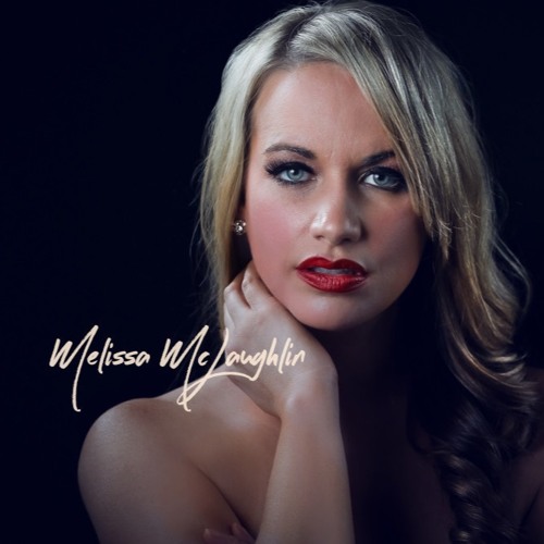 Stream Melissa McLaughlin music | Listen to songs, albums, playlists ... Stream Melissa McLaughlin music | Listen to songs, albums, playlists ...