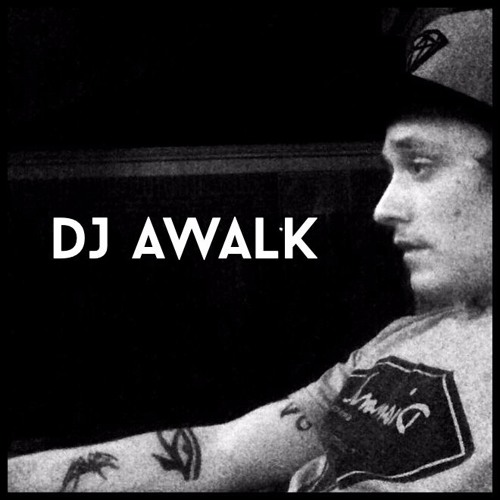 Stream DJ AWALK music | Listen to songs, albums, playlists for free on ...