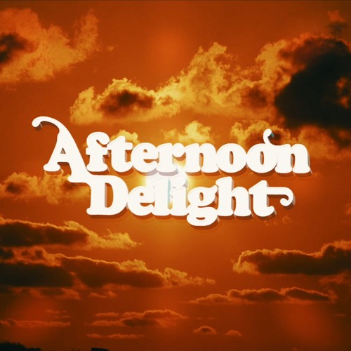 Stream Afternoon Delight music | Listen to songs, albums, playlists for ...