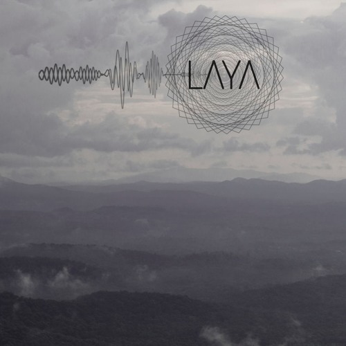 Stream Laya music | Listen to songs, albums, playlists for free on ...