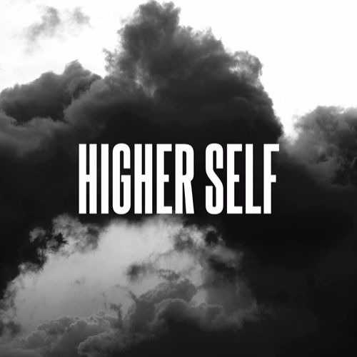 Stream Higher Self Remix music | Listen to songs, albums, playlists for ...