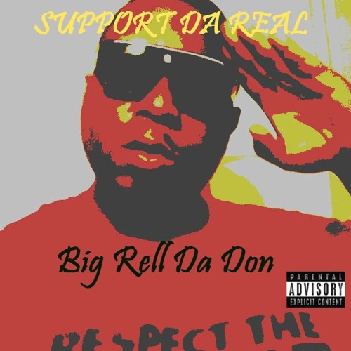 Stream Big Rell da Don music | Listen to songs, albums, playlists for ...