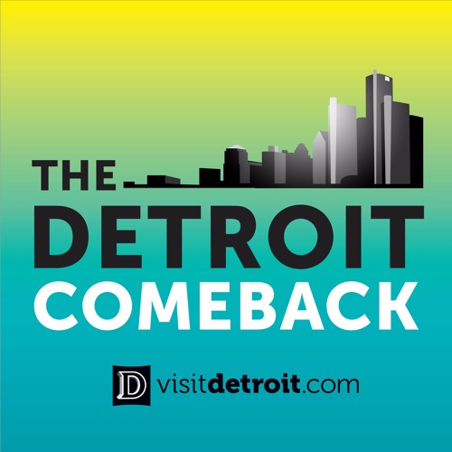Stream The Detroit Comeback | Listen to podcast episodes online for ...