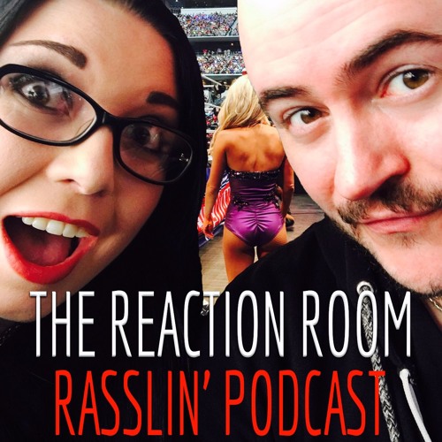 Stream The Reaction Room Rasslin' Podcast music | Listen to songs ...
