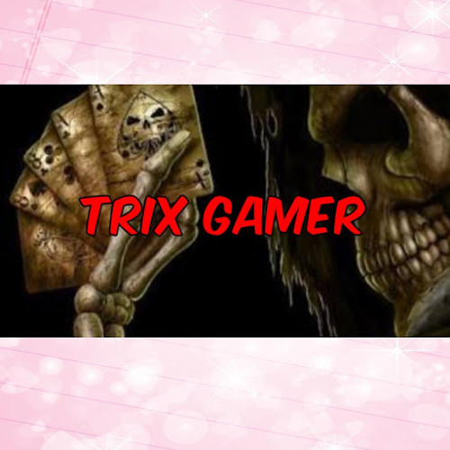 Stream Trix Gamer music | Listen to songs, albums, playlists for free ...