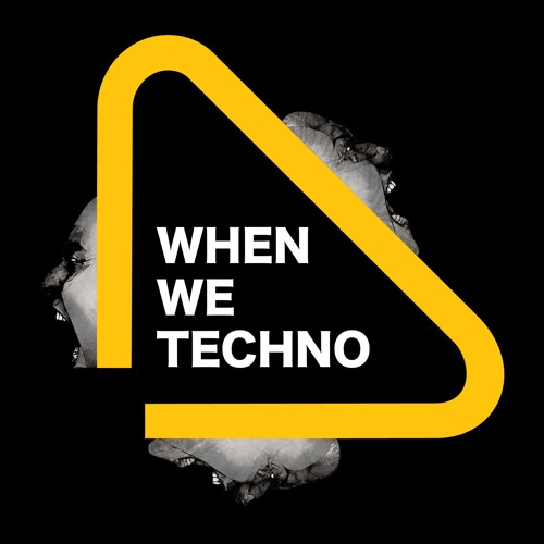 Stream When We Techno music | Listen to songs, albums, playlists for ...