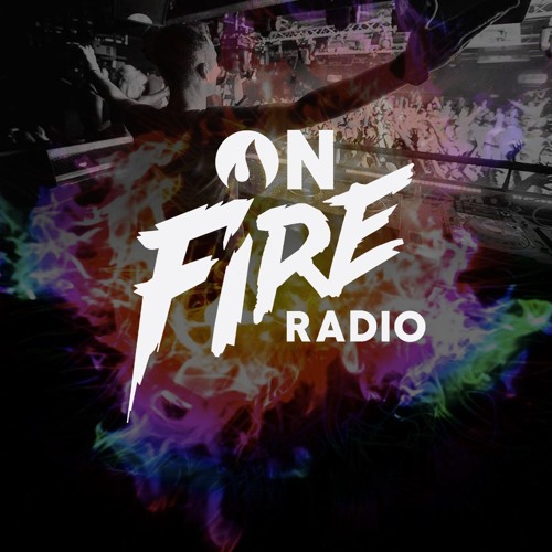 Stream On Fire Radio music | Listen to songs, albums, playlists for ...
