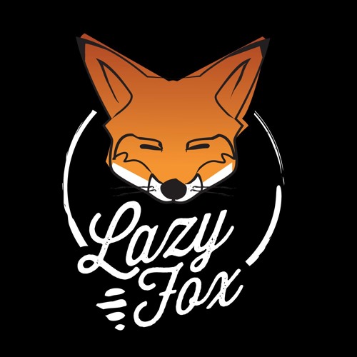 Stream LAZY FOX | LAZY FOX | LAZY FOX music | Listen to songs, albums ...