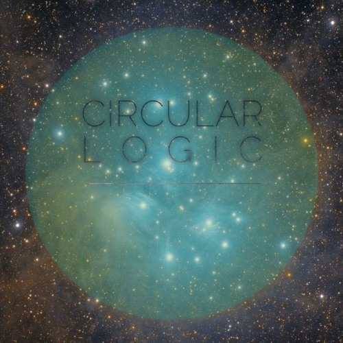 Stream Circular Logic music | Listen to songs, albums, playlists for ...