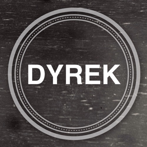 Stream Dyrek music | Listen to songs, albums, playlists for free on ...