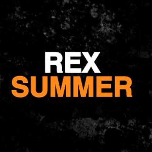 Stream Rex Summer music | Listen to songs, albums, playlists for free ...