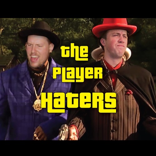 Stream The Player Haters | Listen to podcast episodes online for free ...
