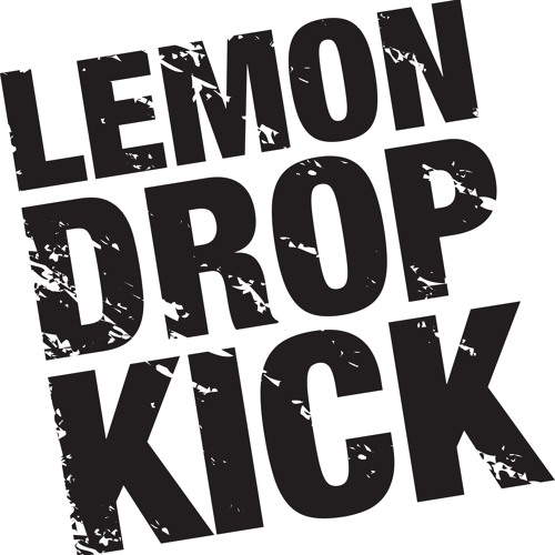 Stream Lemon Drop Kick music | Listen to songs, albums, playlists for ...