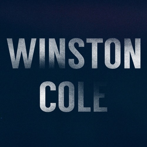 Stream Winston Cole music | Listen to songs, albums, playlists for free ...