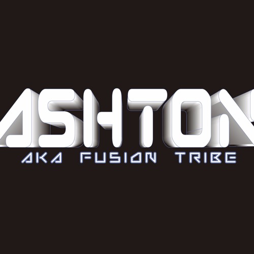 Stream DJ ASHTON Aka FUSION TRIBE music | Listen to songs, albums ...