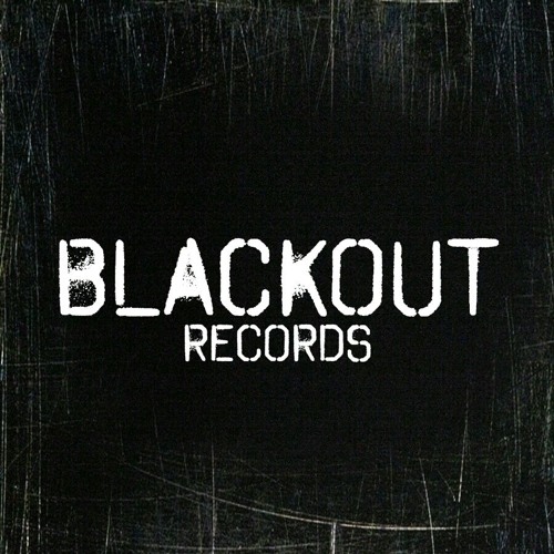 Stream Blackout Records music | Listen to songs, albums, playlists for ...
