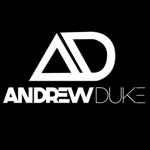 Stream Dj Andrew Duke music | Listen to songs, albums, playlists for ...