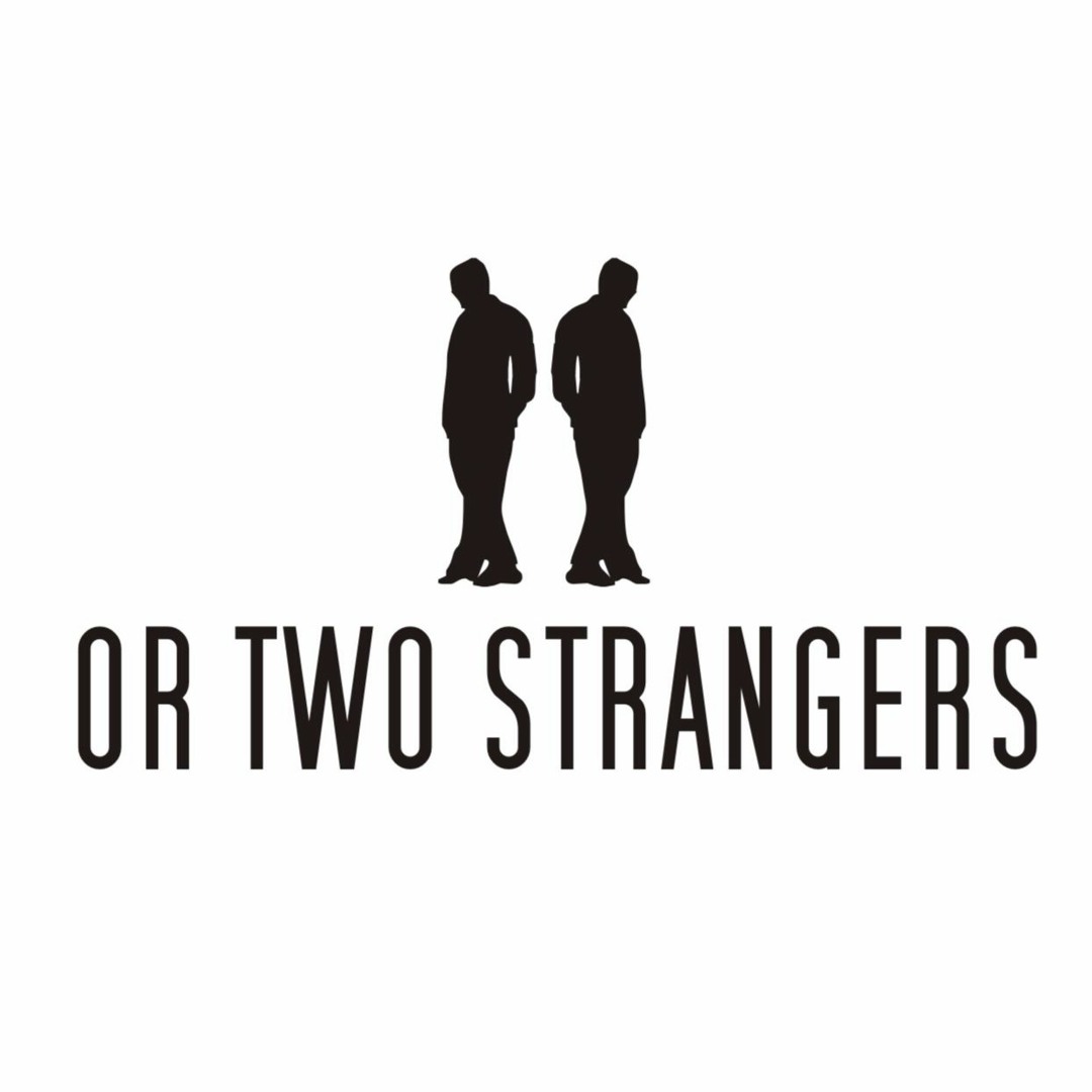 Stream Or Two Strangers music | Listen to songs, albums, playlists for ...