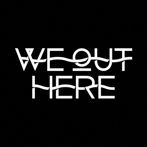 Stream We Out Here music | Listen to songs, albums, playlists for free ...