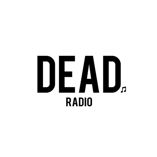 Stream DEAD. Radio music | Listen to songs, albums, playlists for free ...