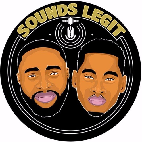 Stream Sounds Legit Podcast music | Listen to songs, albums, playlists ...