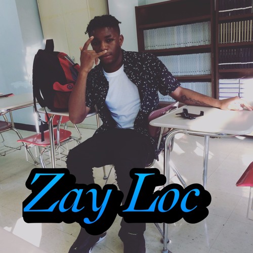 Stream Zay Loc music | Listen to songs, albums, playlists for free on ...
