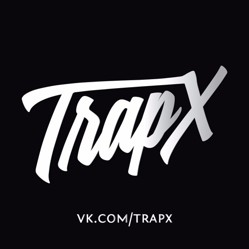 Stream TRAPX music | Listen to songs, albums, playlists for free on ...