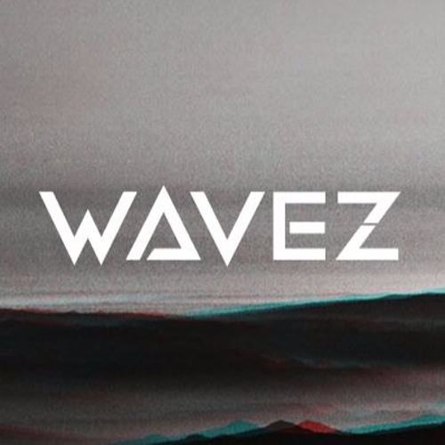 Stream Wavez + music | Listen to songs, albums, playlists for free on ...