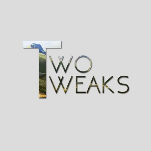 Stream Two Tweaks music | Listen to songs, albums, playlists for free ...