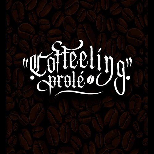 Stream Coffeeling Prole music | Listen to songs, albums, playlists for ...