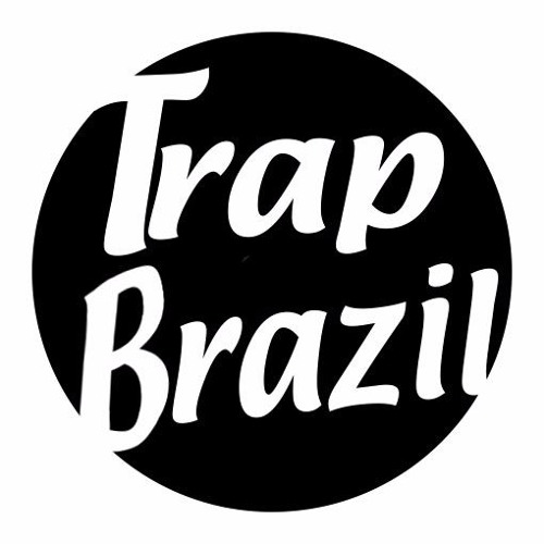 Stream Official Trap Brazil music | Listen to songs, albums, playlists ...