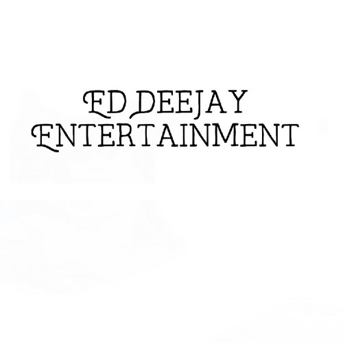 Stream Ed Deejay Entertainment music | Listen to songs, albums ...