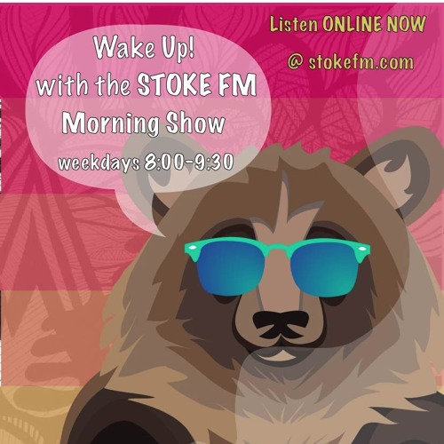 Stream the Stoke FM Morning Show music | Listen to songs, albums ...