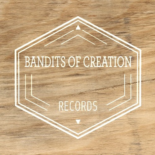 Stream Bandits of Creation music | Listen to songs, albums, playlists ...