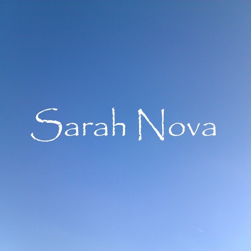 Stream Sarah Nova music | Listen to songs, albums, playlists for free ...