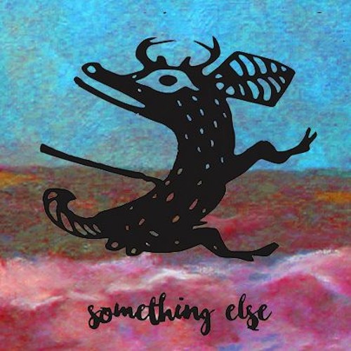 Stream Something Else music | Listen to songs, albums, playlists for ...