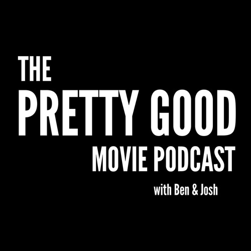 Stream The Pretty Good Movie Podcast music | Listen to songs, albums ...