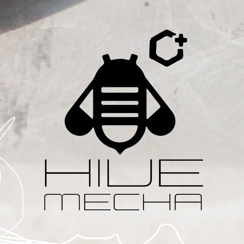 Stream Hive Mecha music | Listen to songs, albums, playlists for free ...