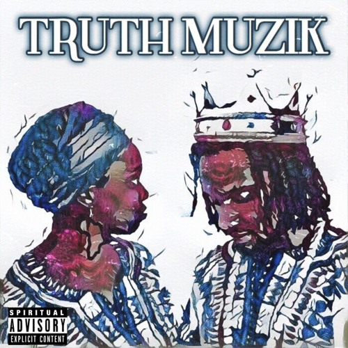 Stream Truth Muzik music | Listen to songs, albums, playlists for free ...