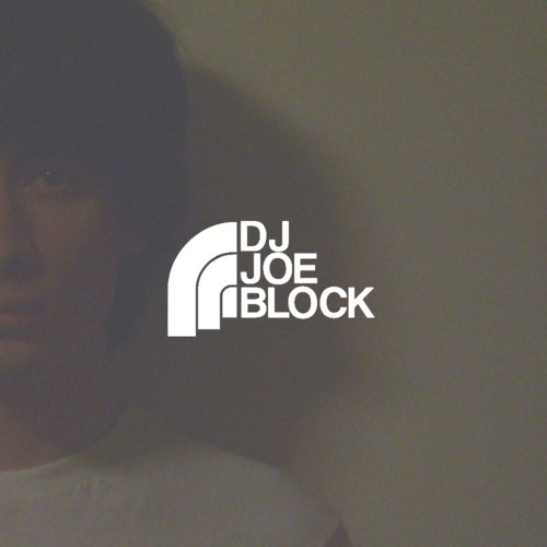 Stream DJ Joe Block music | Listen to songs, albums, playlists for free ...