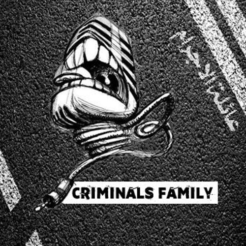 Stream - CriMiNaLz FaMiLy - music | Listen to songs, albums, playlists ...