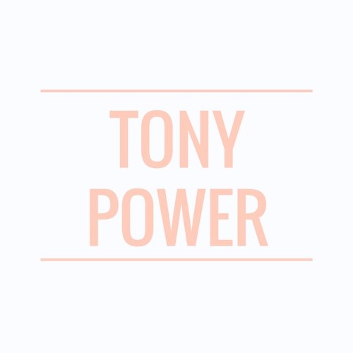 Stream Tony Power music | Listen to songs, albums, playlists for free ...