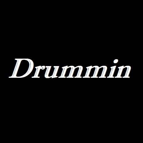 Stream Drummin music | Listen to songs, albums, playlists for free on ...