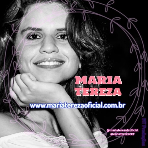Stream Maria Tereza Oficial music | Listen to songs, albums, playlists ...